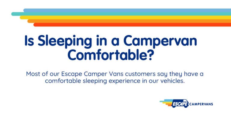 Are Camper Vans Comfortable to Sleep In?